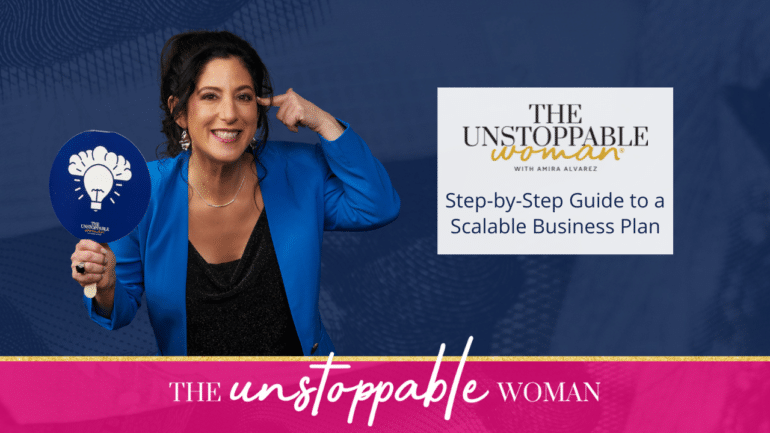 Need help scaling? Here’s how - The Unstoppable Woman®