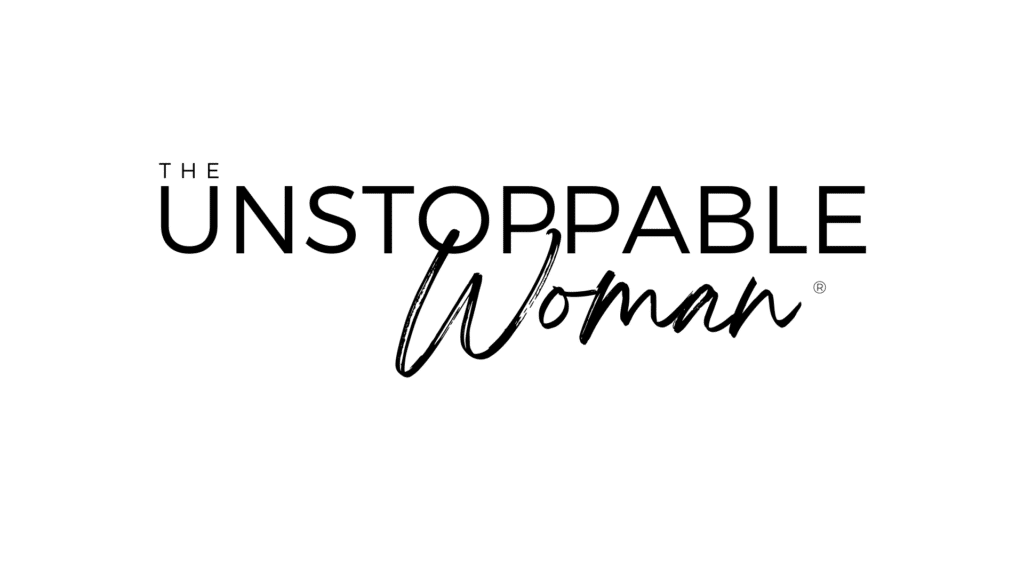 The Unstoppable Woman Home - The Unstoppable Woman®